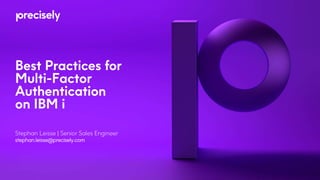 Best Practices for Multi-Factor Authentication on IBM i | PPTX