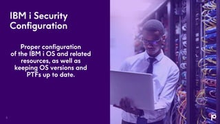 Essential Layers of IBM i Security: IBM i Security Configuration | PPT