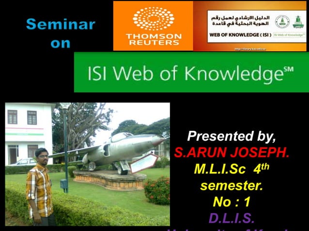 Web of Knowledge Arun Joseph MLISc | PPT