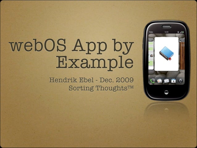 webOS App by Example: Sorting Thoughts | KEY