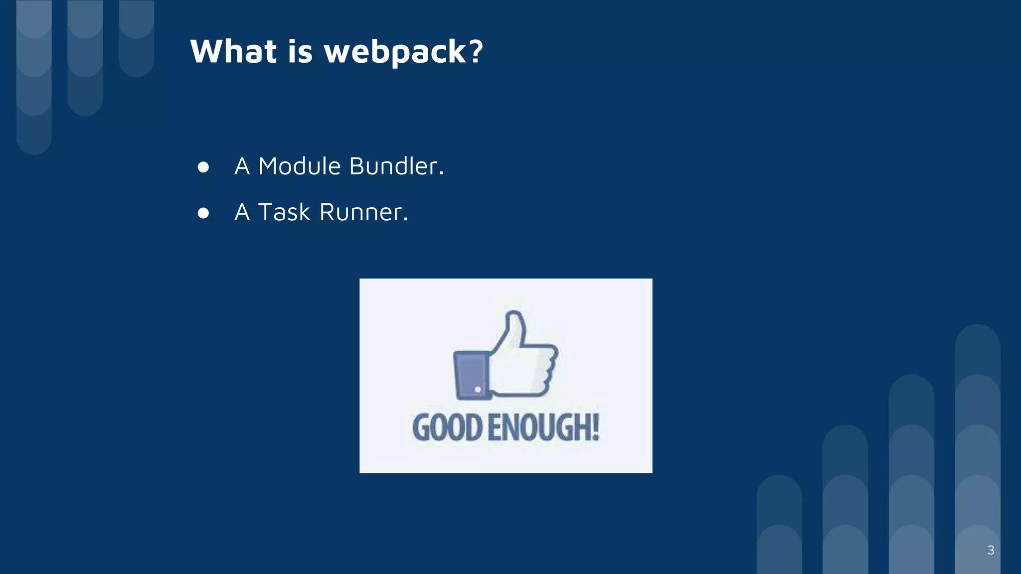 An Intro into webpack | PPT