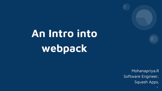 An Intro into webpack | PPT