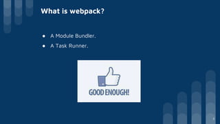 An Intro into webpack | PPT