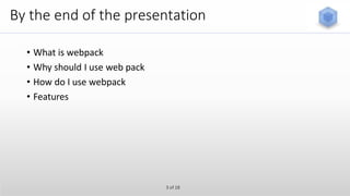 webpack introductionNotice Demystifyingf | PPTX
