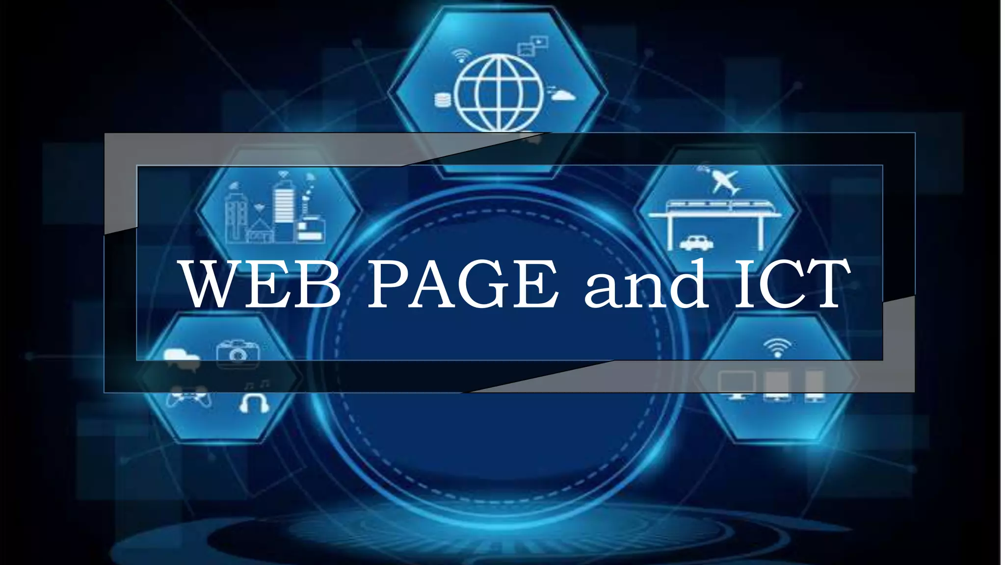 Webpage and ict | PPTX