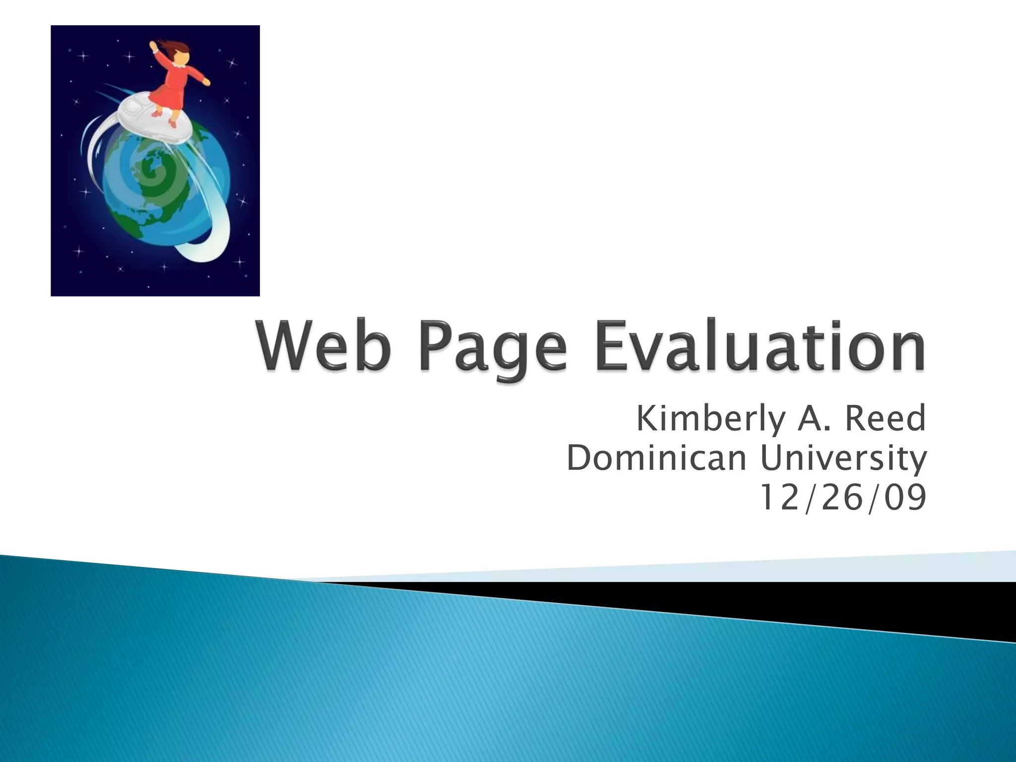 Web page evaluation Kim Reed | PPT