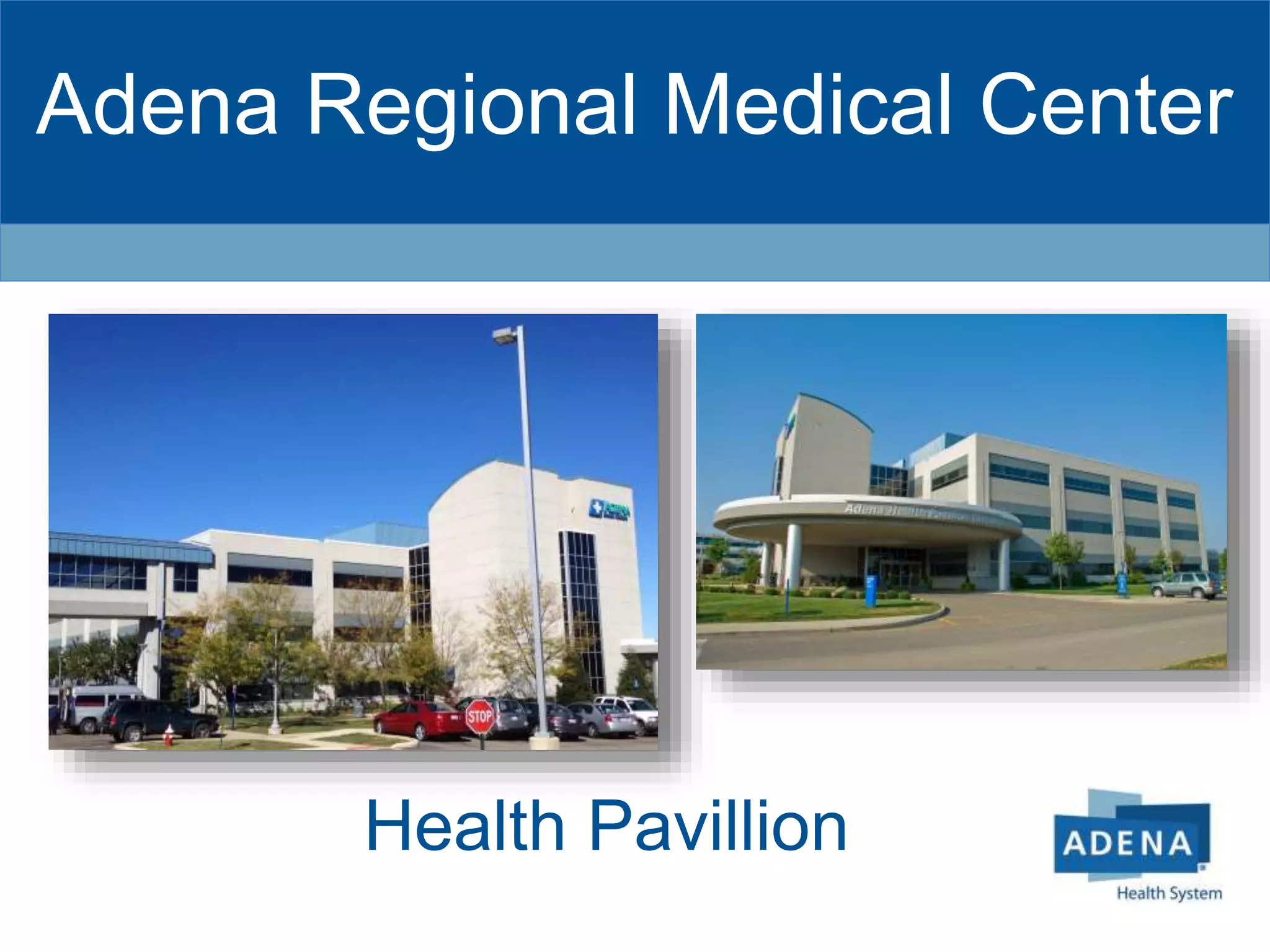 Adena Regional Medical Center Virtual Tour | PPTX