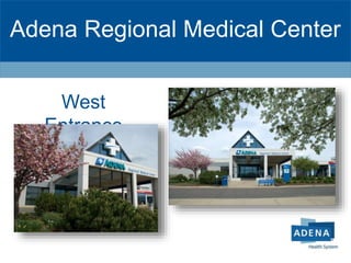 Adena Regional Medical Center Virtual Tour | PPTX