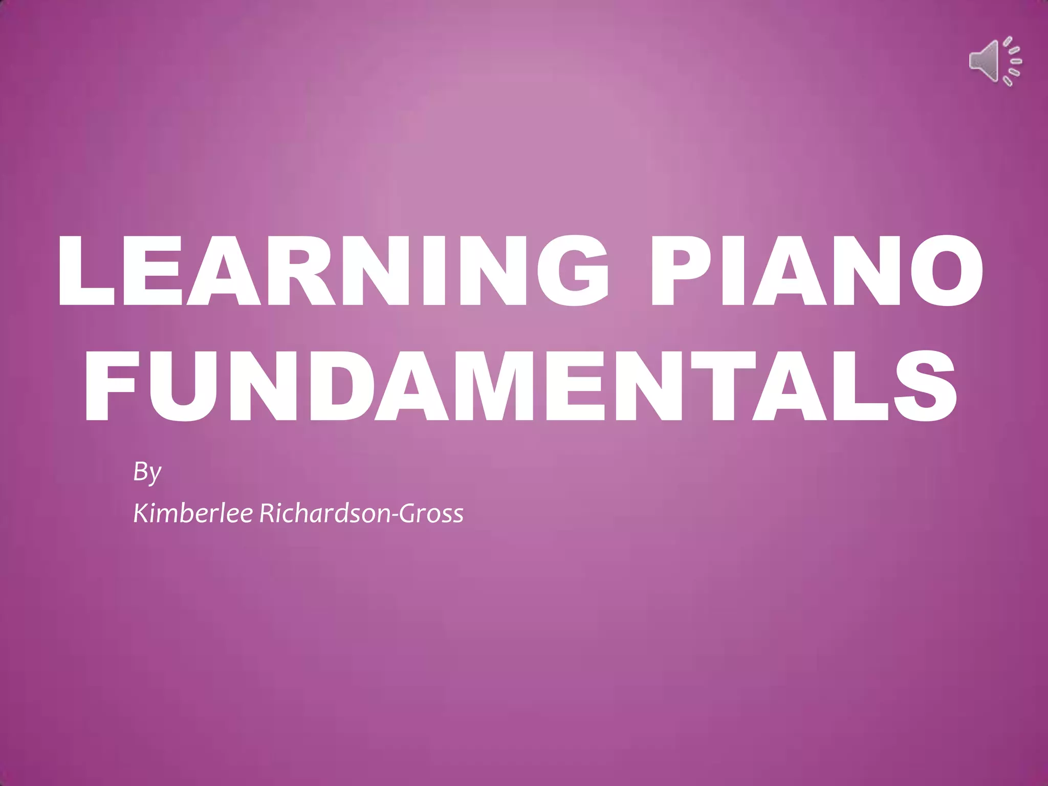 Fundamentals of Piano | PPTX