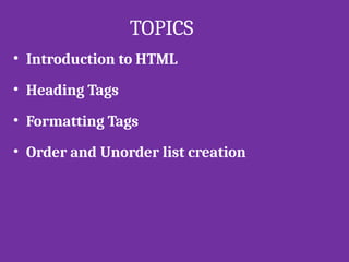 WEB PROGRAMMING.Introduction to HTML Heading Tags Formatting Tags | PPTX