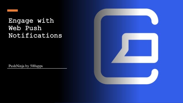 Web push notifications | PPTX | Web Development | Internet