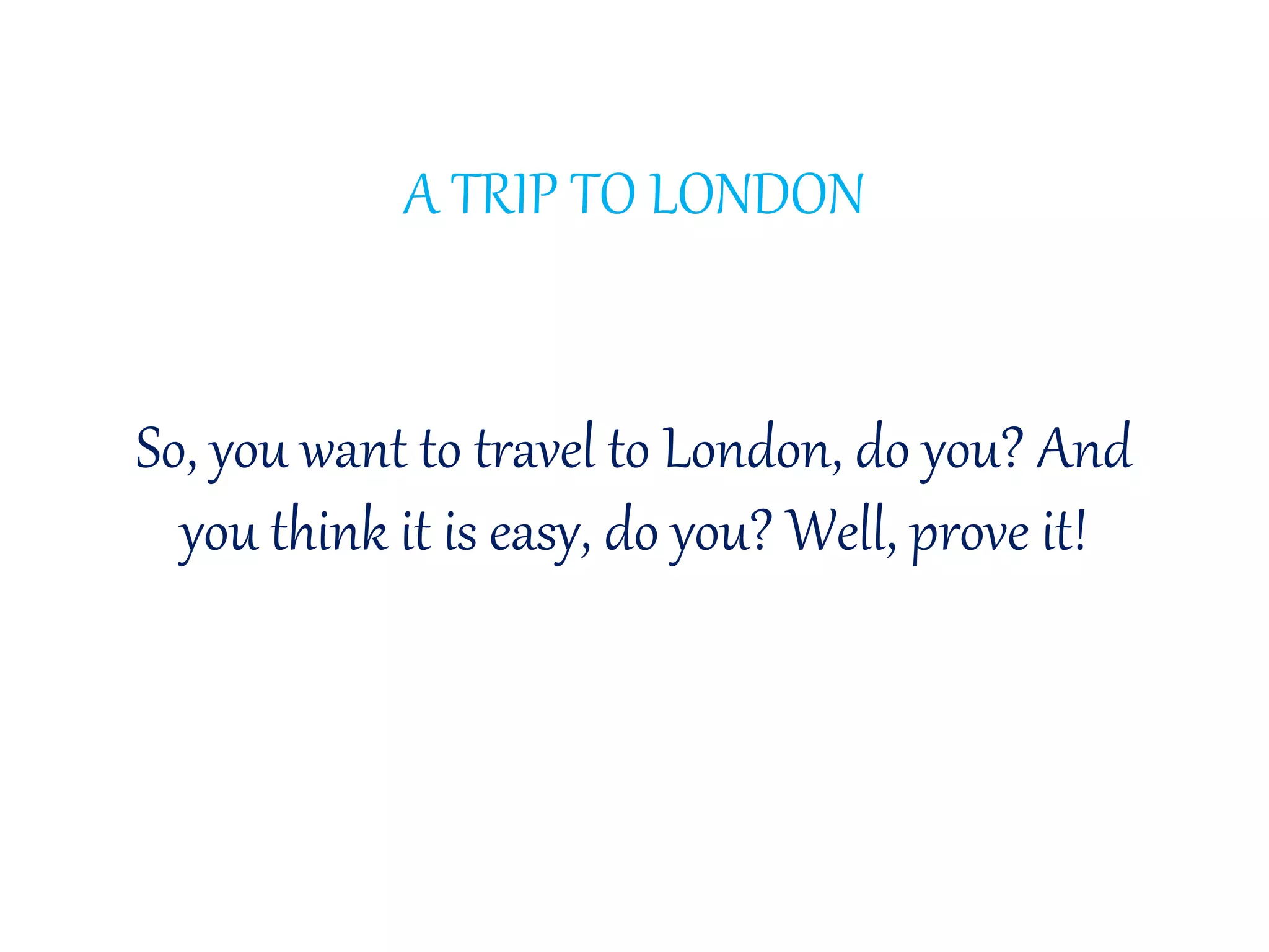 Webquest - A trip to London | PPTX