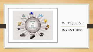 Top 10 inventions web quest and passive voice. | PPTX
