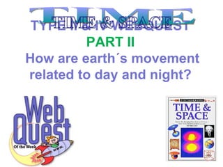 Webquest part ii | PPT