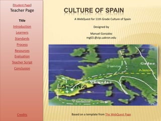 Webquest spanish culture | PPTX