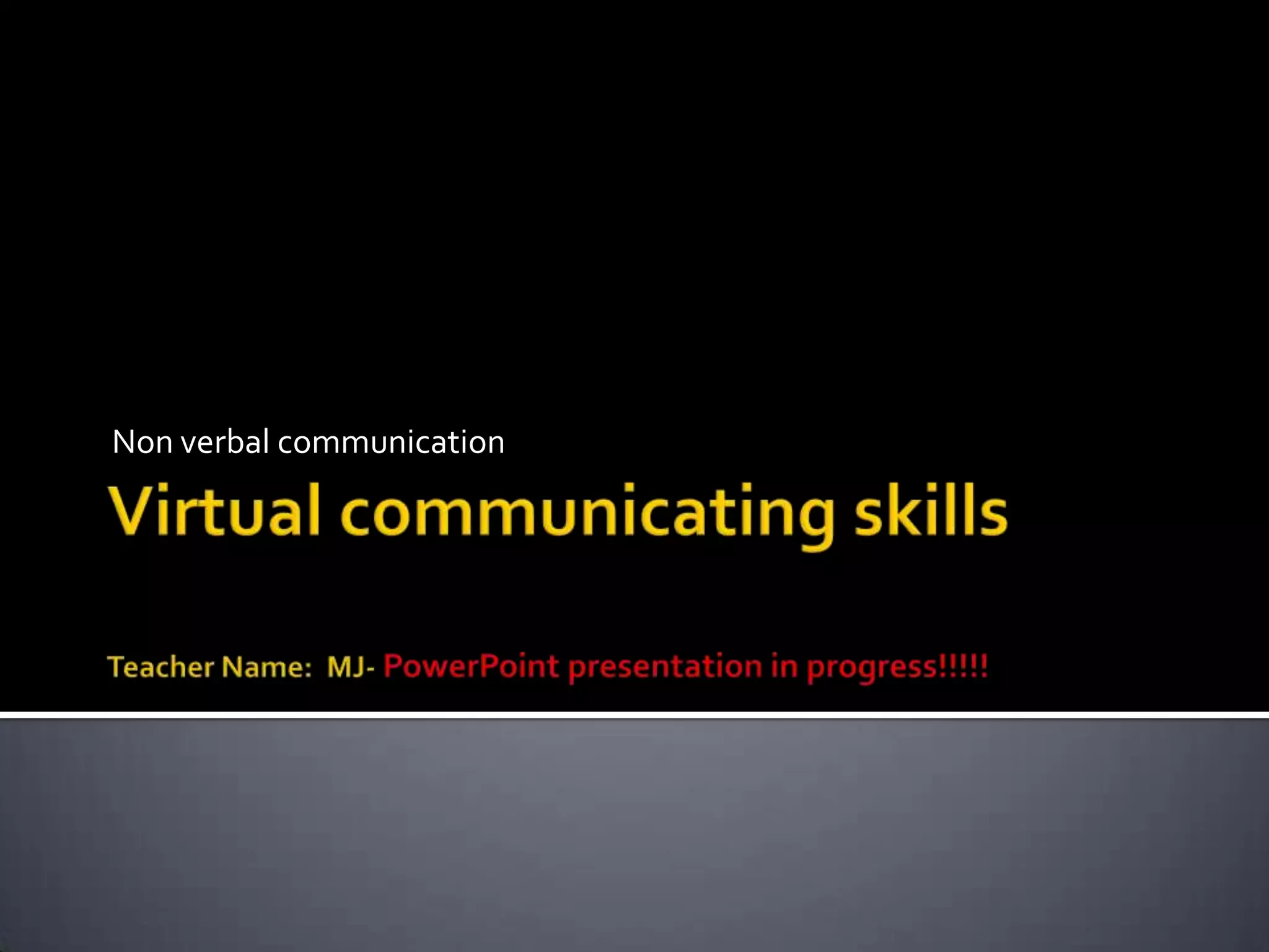 Webquest virtual communicating skills | PPT