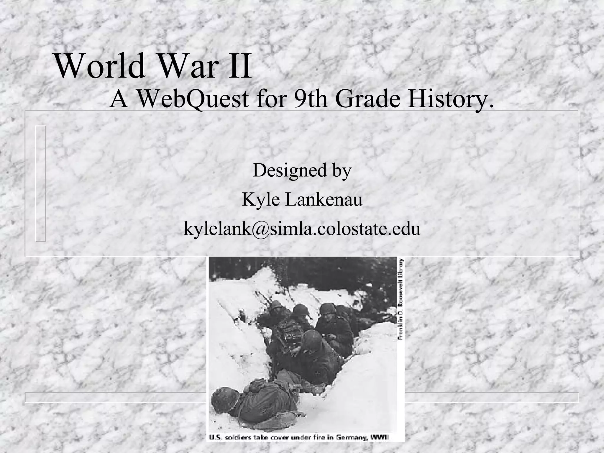 WebQuest WWII | PPT