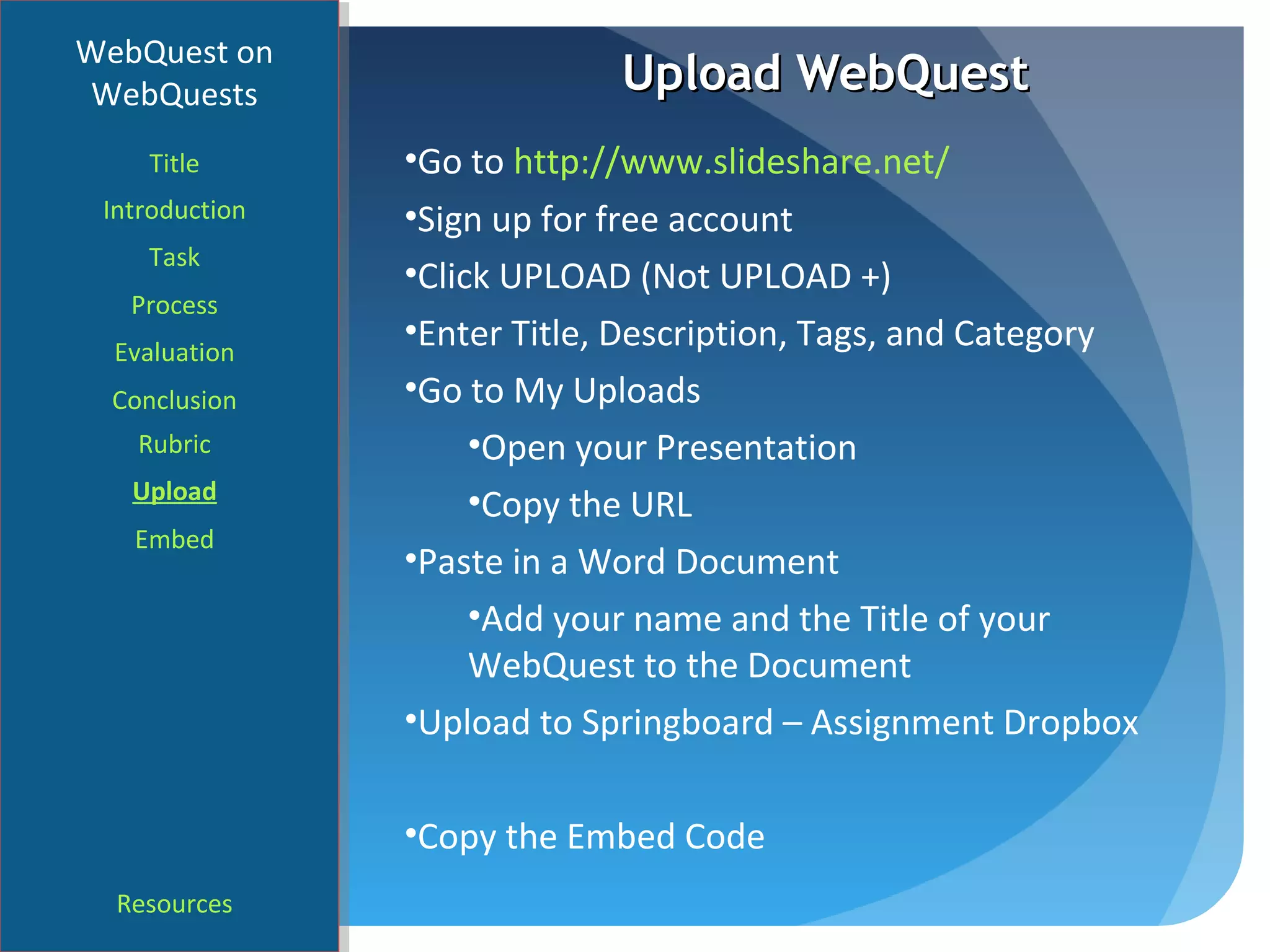 Webquest about your assignment | PPT | Web Design and HTML | Internet