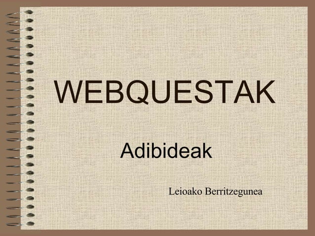 Webquestak Adibide | PPT