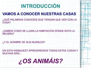 Webquest conozcamos nuestra casa | ODP