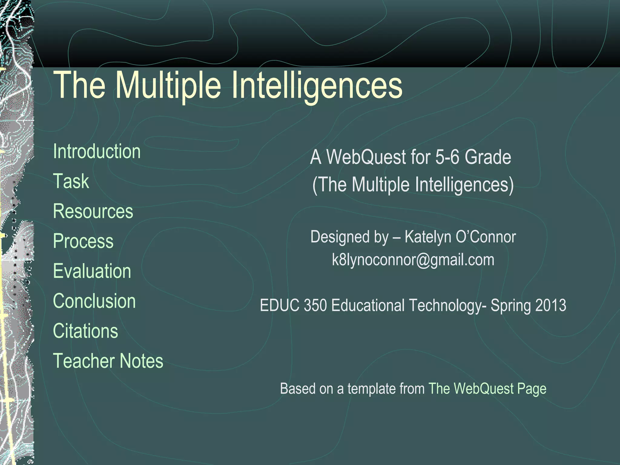 Webquest Multiple Intelligences | PPT