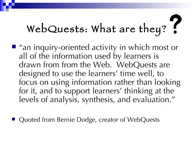 Teaching with Webquests | PPT