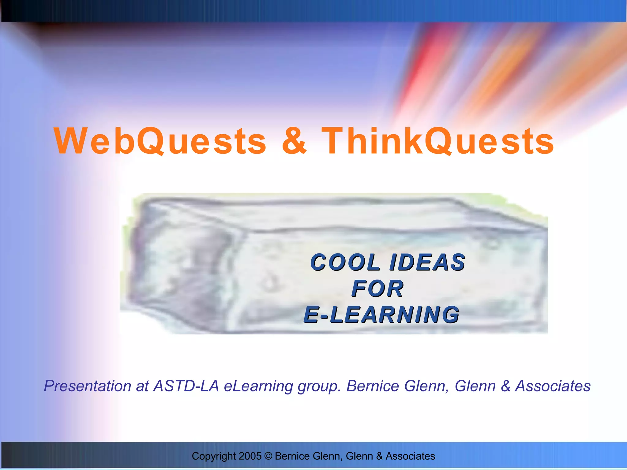 Web Quests: for Adult e-Learning For Adult Learning And Collaboration | PPT