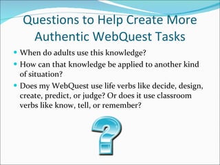 WebQuests for Use in the Classroom PPT | PPT