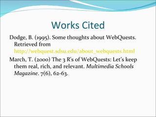 WebQuests for Use in the Classroom PPT | PPT
