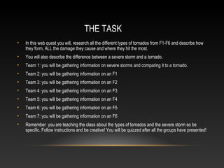 Webquest tornado powerpoint | PPT