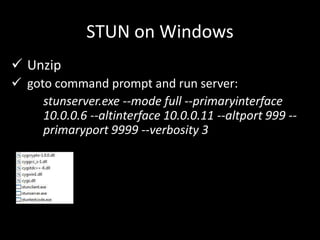 Web rtc, Media stream, Peer connection, Setting up STUN and TURN on Linux and Windows | PPT