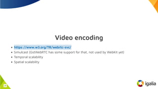 WebRTC in WPE/GTK Ports: Current status and challenges | PPT