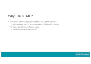 WebRTC Webinar & Q&A - Sending DTMF in WebRTC the standard way | PDF