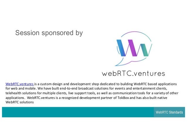 Webrtc Standards And Implementation Qanda Implications Of Webrtc 10 Ch