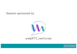 WebRTC Standards & Implementation Q&A - getDisplayMedia 1.0 | PPT