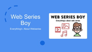 Web Series Boy.pptx