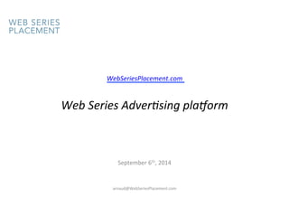 Web Series Advertising platform | PPT