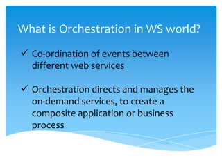 Web Service Orchestration | PPTX