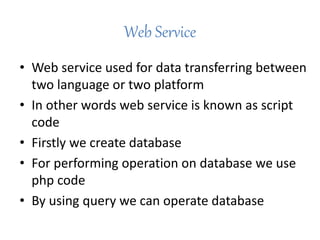 Webservice for android ppt | PPT