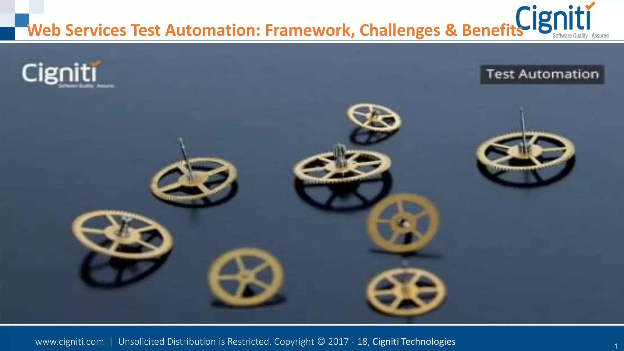 Web Services Test Automation Framework Challenges And Benefits Ppt
