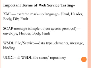 Webservices Testing PPT.pdf | Web Development | Internet