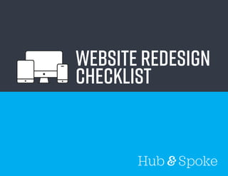 Hub & Spoke Website Redesign Checklist | PPT