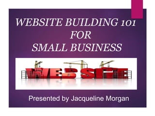 Website building 101 for Small Business | PPT