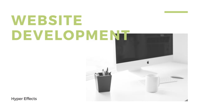 Website development by hyper effects | PPT