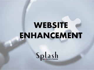 Website enhancement - splash | PPT