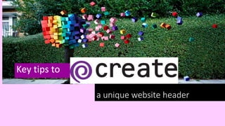 Top keys and examples to make the great website header design | PPT