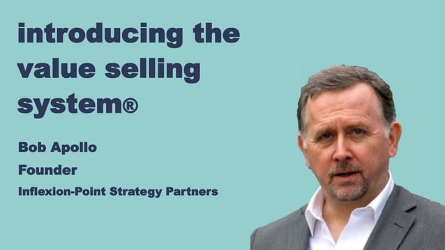 Introducing the Value Selling System® | PPT