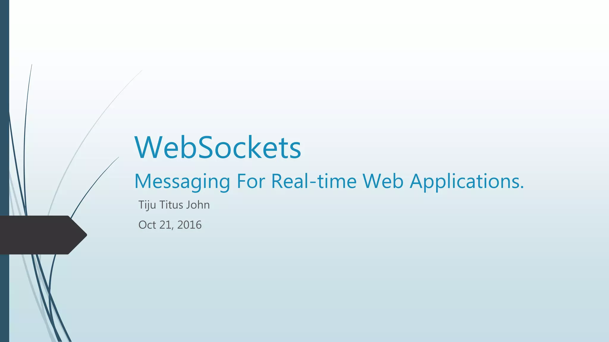 Messaging for Real-time WebApps | PPT