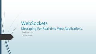 Messaging for Real-time WebApps | PPT