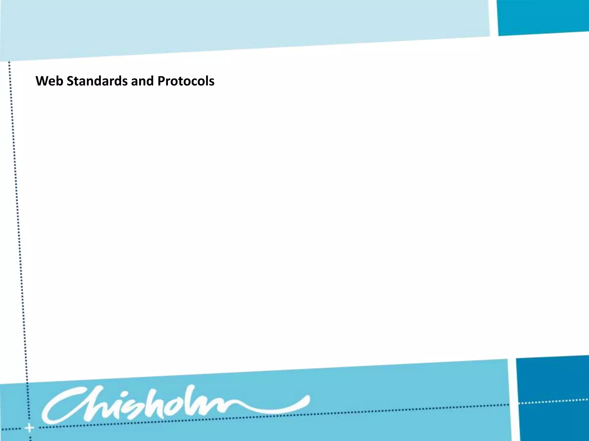 Web Standards And Protocols | PPTX